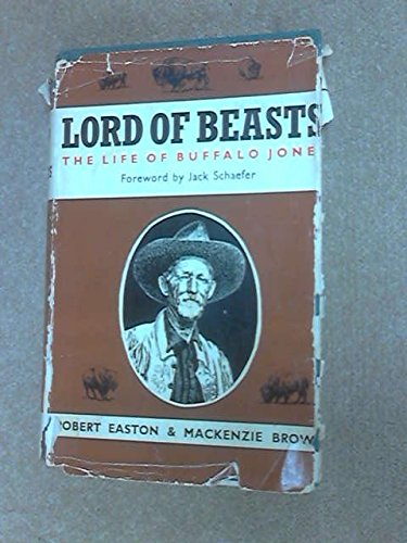 Lord of the Beasts: The Biography of Buffalo Jones | Amazon.com.br