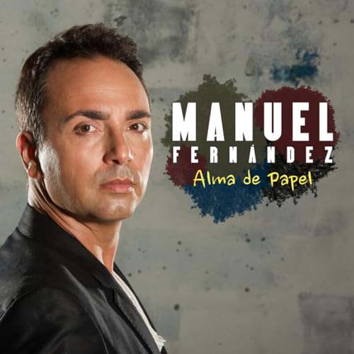 Amazon.com: Alma De Papel : Manuel Fernandez: Digital Music
