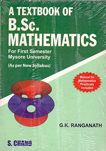 A Textbook of B.Sc. Mathematics (Mysore University) : 1st Semester ...