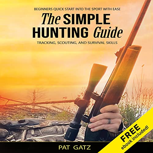 Amazon.com: Deer Hunting for Beginners: The Ultimate Guide to Getting ...