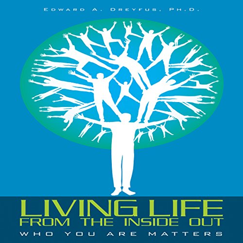 Amazon.co.jp: Living Life from the Inside Out: Who You Are Matters ...