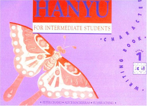 Amazon.com: Hanyu For Intermediate Students 1: Character Writing Book ...