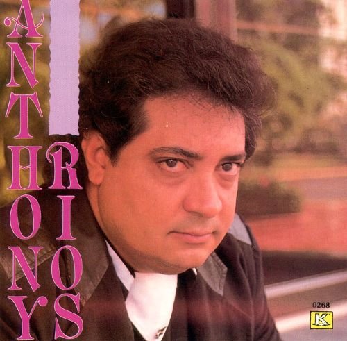 Rios, Anthony - Sus Primeros Y Grandes Exitos 2 - Amazon.com Music