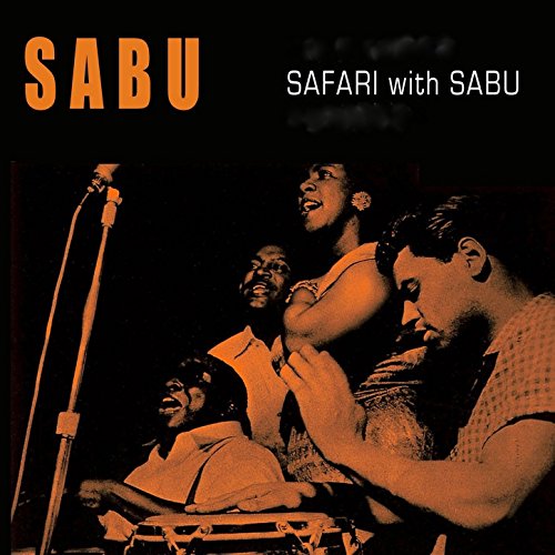 Écouter Safari with Sabu par Sabu Martinez sur Amazon Music Unlimited
