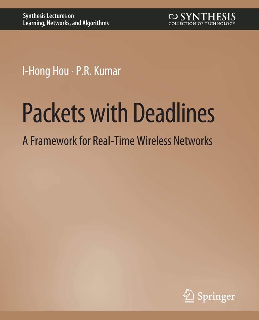 Amazon.com: Packets with Deadlines: A Framework for Real-Time Wireless ...