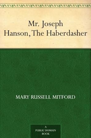 Amazon.com: Mr. Joseph Hanson, The Haberdasher eBook : Mitford, Mary ...
