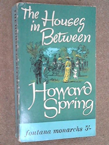 The Houses in Between: Howard Spring: Amazon.com: Books