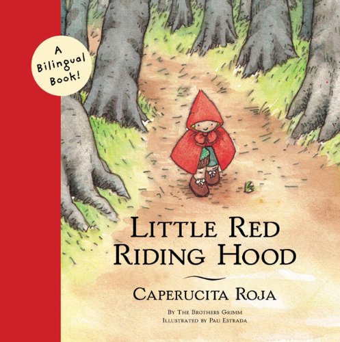 Little Red Riding Hood: Caperucita Roja (Bilingual Fairy Tales): Amazon ...
