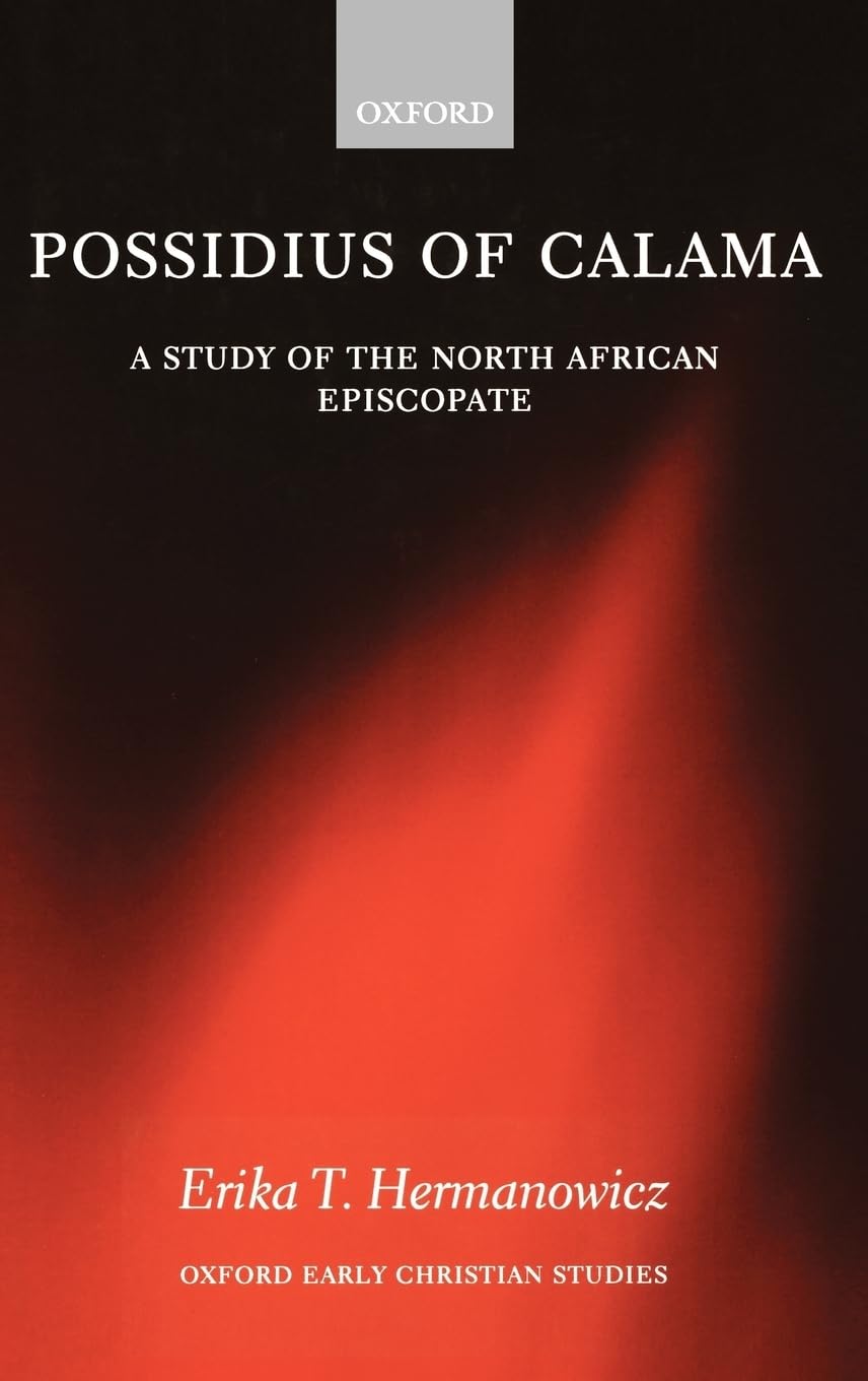 Amazon.com: Possidius of Calama: A Study of the North African ...