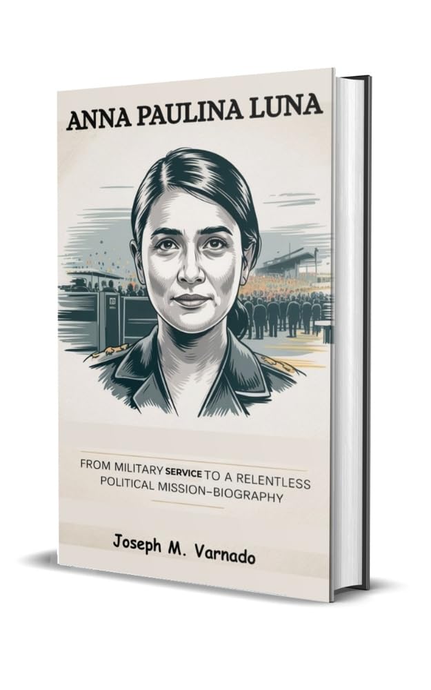 ANNA PAULINA LUNA: From Military Service to a Relentless Political ...