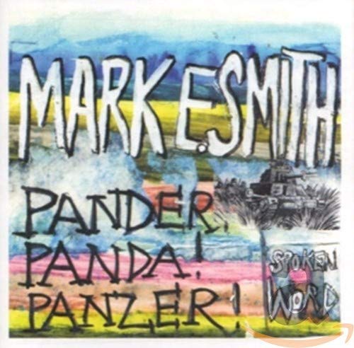 Smith, Mark E - Pander Panda Panzer - Amazon.com Music