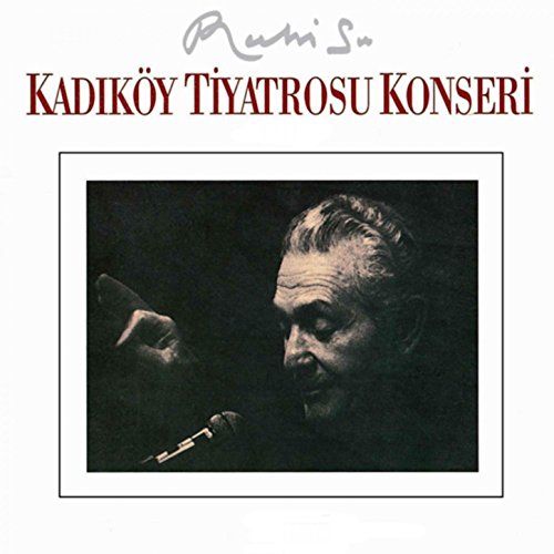 Amazon.com: Kadıköy Tiyatrosu Konseri (Live) : Ruhi Su: Digital Music