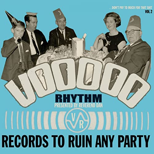 Play Voodoo Rhythm Records: Records to Ruin Any Party: Vol. 2 by ...