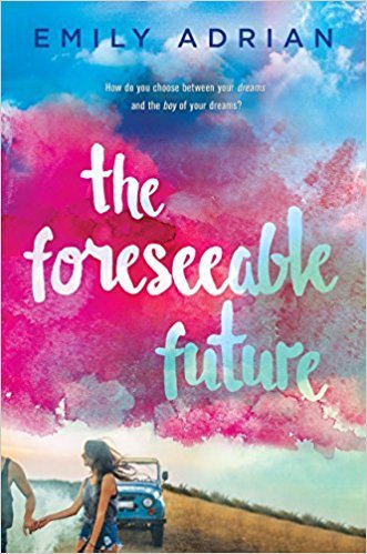 [By Emily Adrian ] The Foreseeable Future (Hardcover)【2018】 by Emily ...