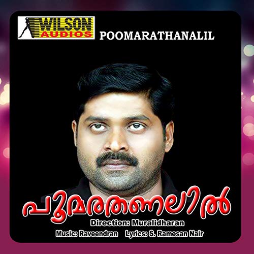 Play Poomarathanalil (Original Motion Picture Soundtrack) by Raveendran ...