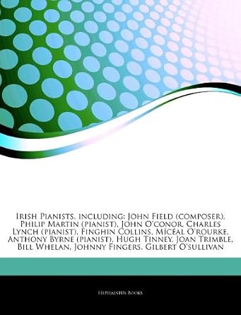 Amazon | Articles on Irish Pianists, Including: John Field (Composer ...