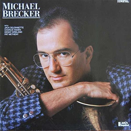 Michael Brecker - Michael Brecker - Impulse! - 254 740-1, MCA Records - MCA-5980: Amazon.es: CD ...