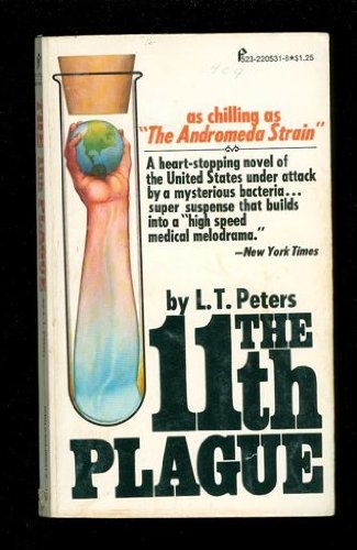 The 11th plague (Pinnacle): L. T. Peters: 9780523005317: Amazon.com: Books