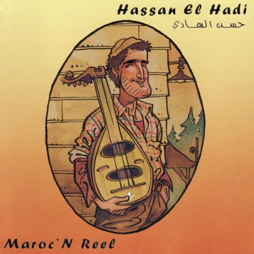 Moroc' N Reel : Hassan El Hadi: Amazon.fr: Téléchargement de Musique