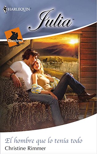 El hombre que lo tenía todo: Hombres indómitos: Millonarios (1 ...