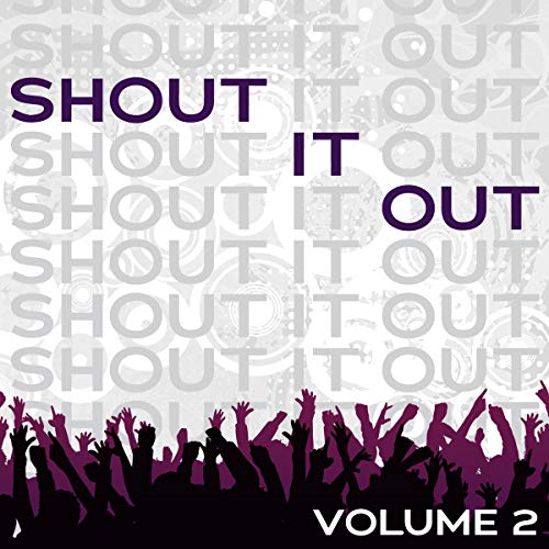 Play Shout It Out Vol. 2 by VARIOUS ARTISTS on Amazon Music