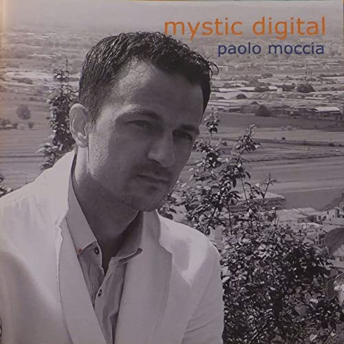 Play Mystic Digital (10th anniversary) by Paolo Moccia on Amazon Music
