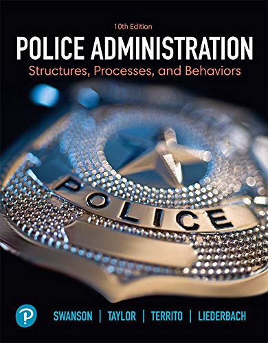 Police Administration: Structures, Processes, and Behavior - Kindle ...