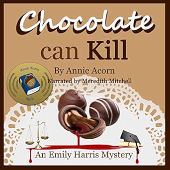 Chocolate Can Kill: An Emily Harris Mystery (Emily Harris Mysteries ...