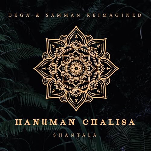 Play Hanuman Chalisa (Dega & Samman Reimagined) by Shantala, Dega ...