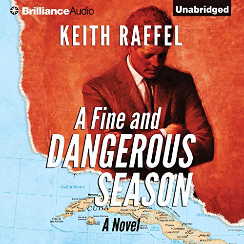 A Fine and Dangerous Season (Audio Download): Keith Raffel, Luke ...
