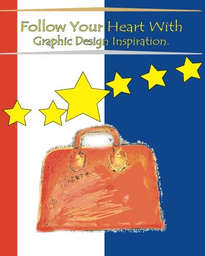 Follow Your Heart With Graphic Design Inspiration: Ferdinando, Rita ...