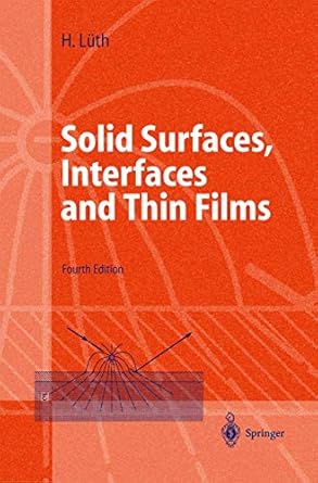 Solid Surfaces, Interfaces and Thin Films: Lüth, Hans: 9783540423317 ...