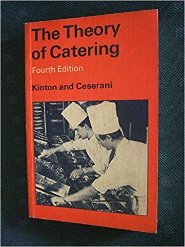 The theory of catering: Ronald Kinton: 9780713102703: Amazon.com: Books