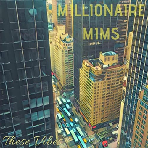 Amazon.com: These Vibes : Millionaire Mims: Digital Music