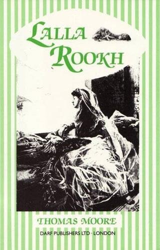 Buy Lalla Rookh: An Oriental Romance Book Online at Low Prices in India ...