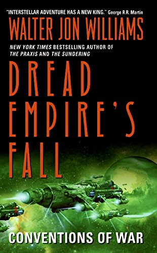 Amazon.com: Conventions of War (Dread Empire's Fall Series, 3): 9780380820221: Walter Jon ...