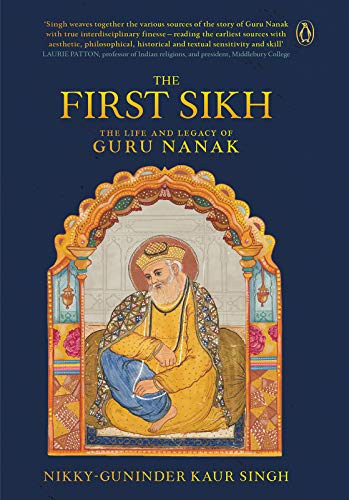 The First Sikh: The Life and Legacy of Guru Nanak - Kindle edition by ...