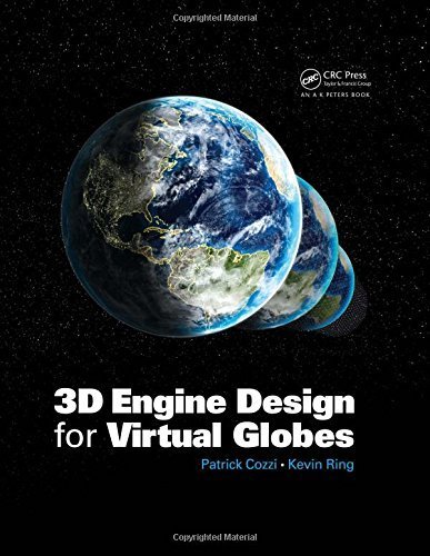 3D Engine Design for Virtual Globes by Patrick Cozzi (2011-06-24 ...