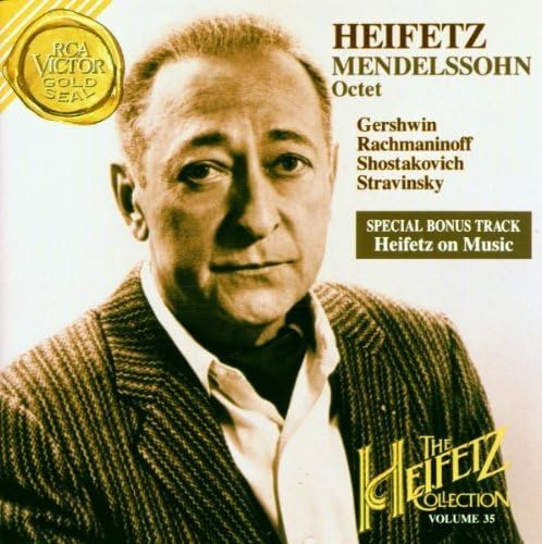 Toch / Heifetz - The Heifetz Collection, Vol. 35: Mendelssohn- Octet ...