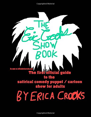 Amazon | The Eric Crooks Show Book | Crooks, Erica | Humor