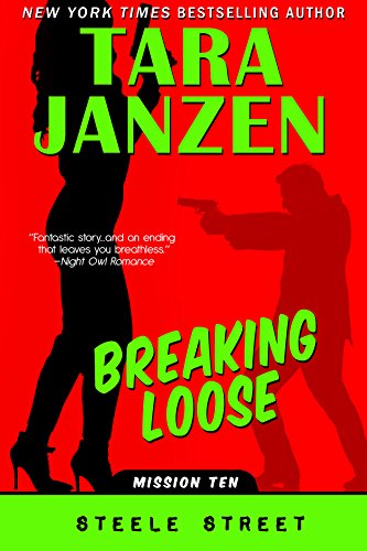 Breaking Loose (Steele Street Book 10) - Kindle edition by Janzen, Tara ...