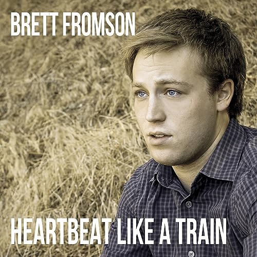 Play Heartbeat Like a Train by Brett Fromson on Amazon Music