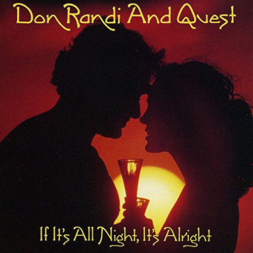 Play If It's All Night, It's Alright by Don Randi And Quest on Amazon Music