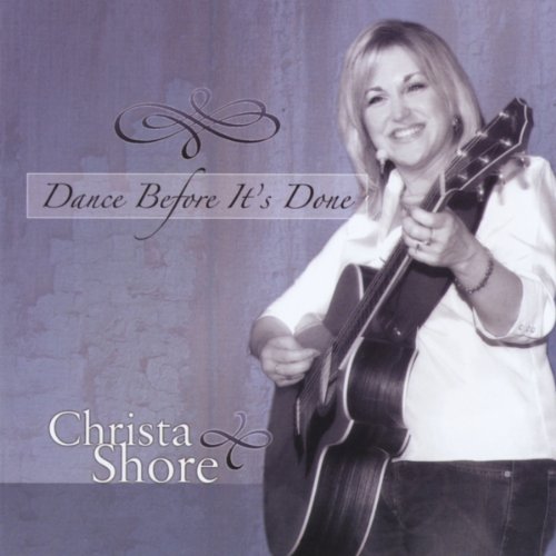 Play Dance Before It's Done by Christa Shore on Amazon Music