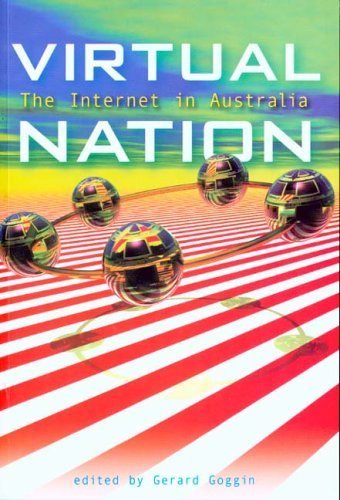 Virtual Nation: The Internet in Australia: University of New South ...