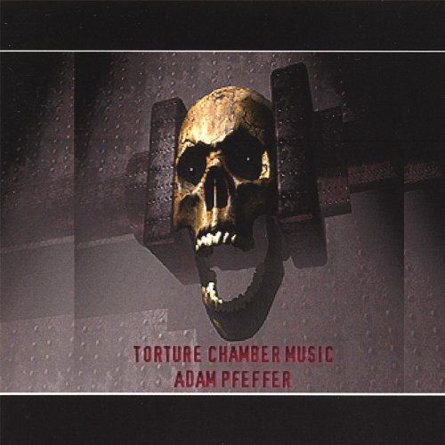 Amazon MusicでAdam PfefferのTorture Chamber Musicを再生する