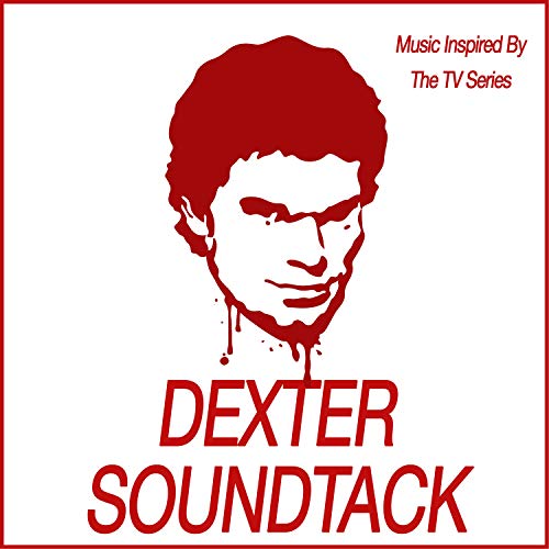 Dexter Soundtrack (Music Inspired from the TV Show) by VARIOUS ARTISTS ...