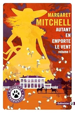 Autant en emporte le vent 1 : Mitchell, Margaret: Amazon.fr: Livres