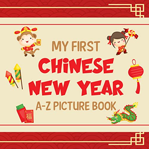 My First Chinese New Year Picture Book - Kindle edition by Publishing ...