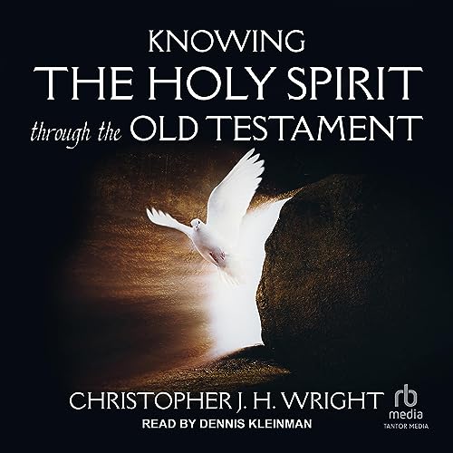 Amazon.co.jp: Knowing the Holy Spirit Through the Old Testament ...